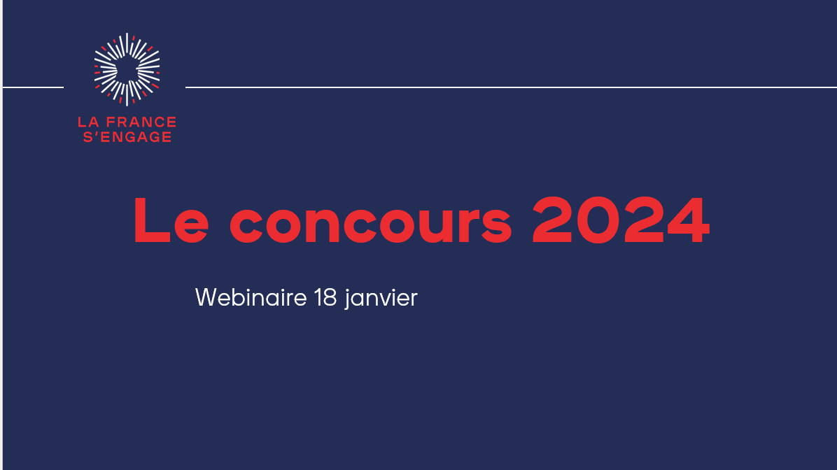 CONCOURS 2024 : le replay du webinaire est disponible - Fondation la ...